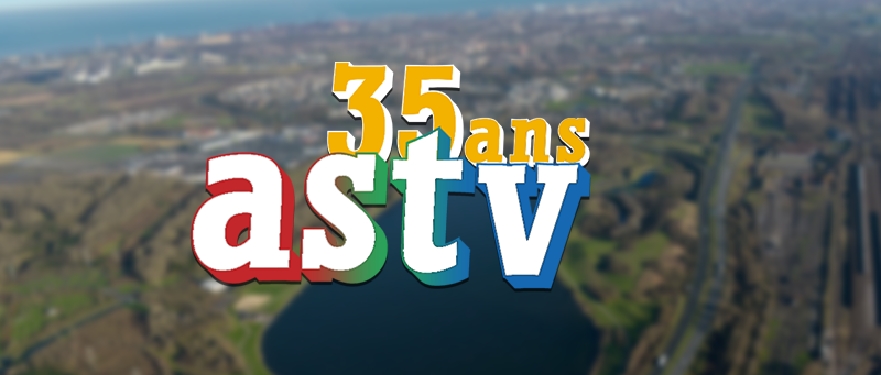 ASTV : 35 ans déjà ! - Au fil du Break